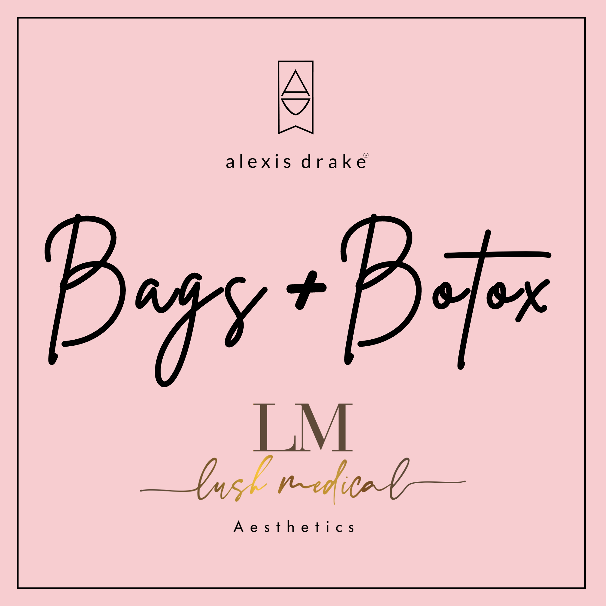 Bags + Botox – Alexis Drake